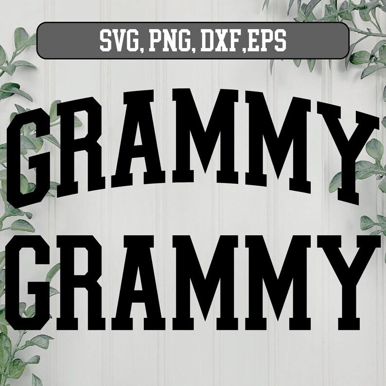 Grammy Arched SVG, Grammy Png, Grammy Svg, Grammy Svg Png Dxf, Grammy ...