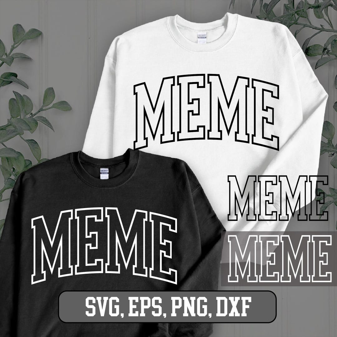 Meme Outline Png, Meme Svg, Meme Svg Png Dxf, Meme Svg File, Meme Svg ...