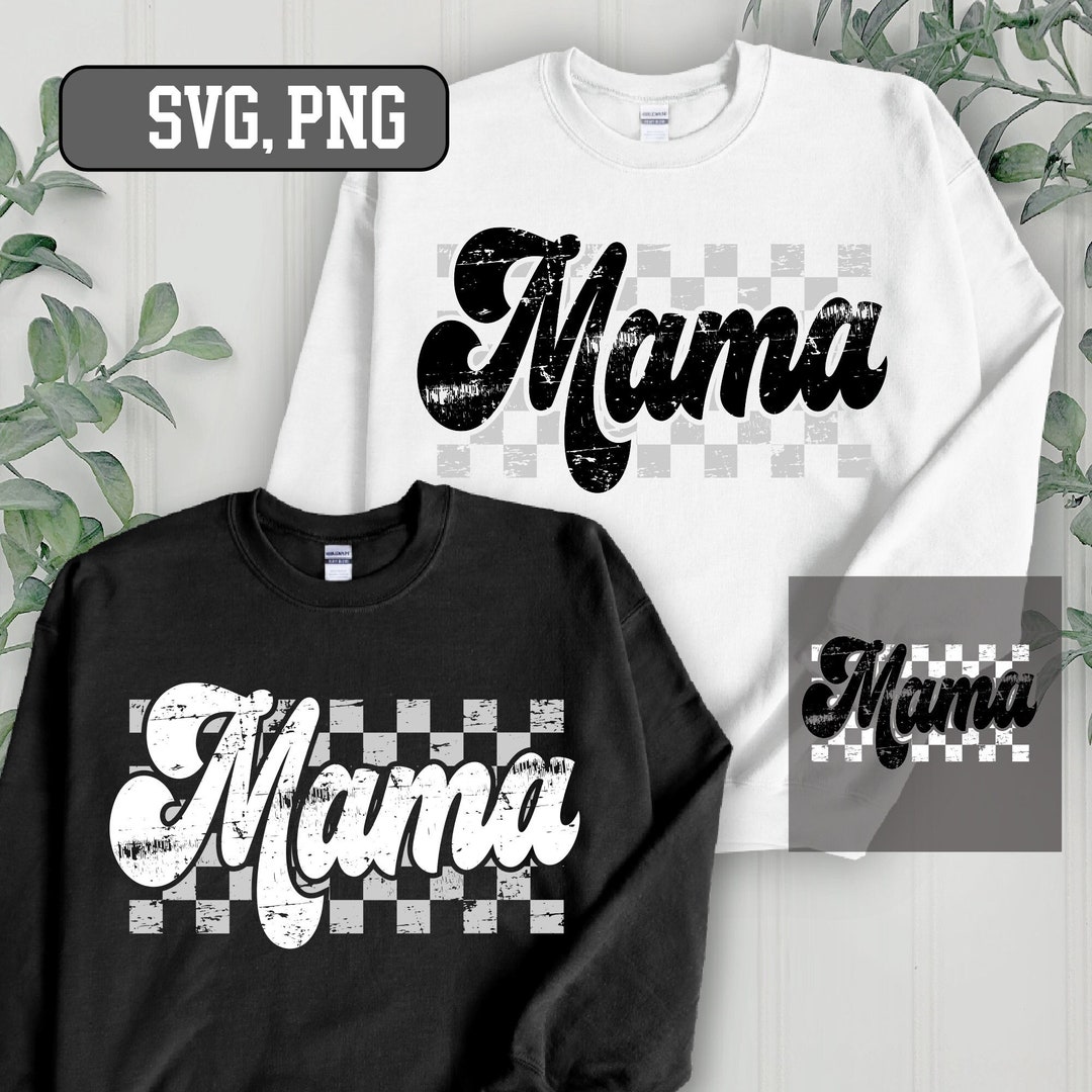 Checkered Mama Png, Mama Checkered Svg, Retro Checkered Mama, Mama Svg ...