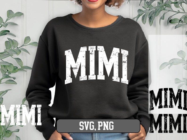 Mimi Png, Mimi Svg, Mimi Svg Png, Mimi Svg File, Mimi Svg Varsity, Mimi ...