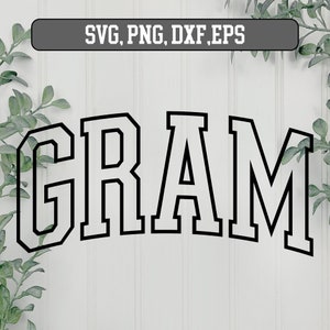 GRAM Varsity Arched SVG, Gram Png, Gram Svg, Gma Svg Png Dxf ...