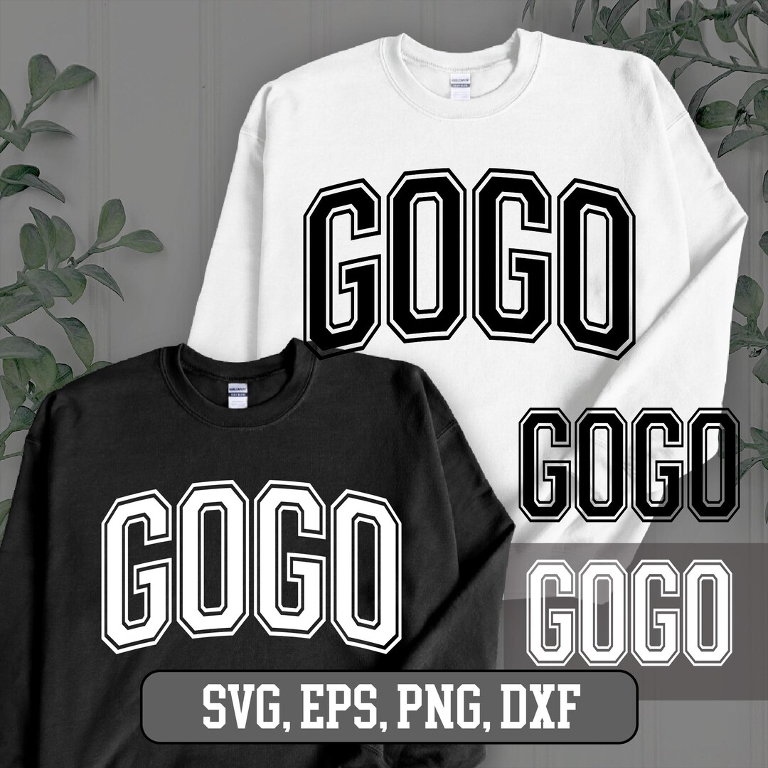 GOGO Varsity Arched SVG, Gogo Png, Gogo Svg, Gogo Svg Png Dxf Eps, Gogo ...