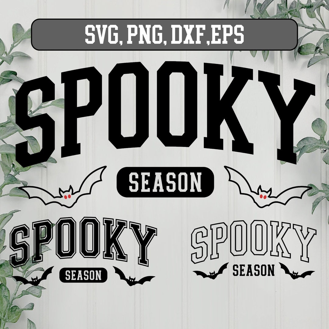 Spooky Season SVG, Spooky Svg, Spooky Shirt SVG, Halloween Shirt SVG ...