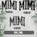 Mimi Est Png, Mimi Est Svg, Mimi Svg Png, Mimi Svg File, Mimi Svg ...