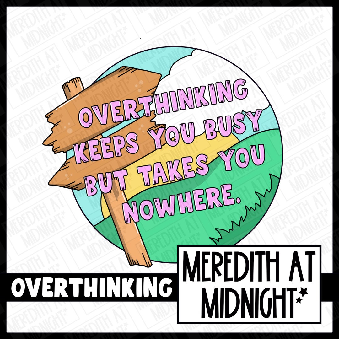Overthinking - Motivation / Mental Health - Quote Clipart - Instant ...