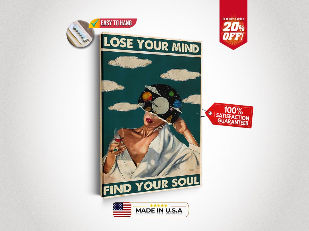Music Vintage Poster, Lose Your Mind Find Your Soul Vintage Print, Girl ...