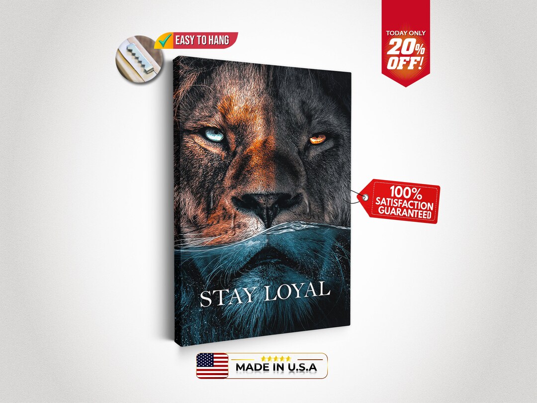 Stay Loyal Canvas Wall Art, Lion Motivational Poster, King Lion Art ...