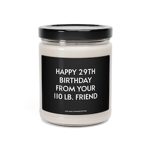 Funny Birthday Gift, Happy 29th Birthday From Your 110 Lb Friend, Funny ...