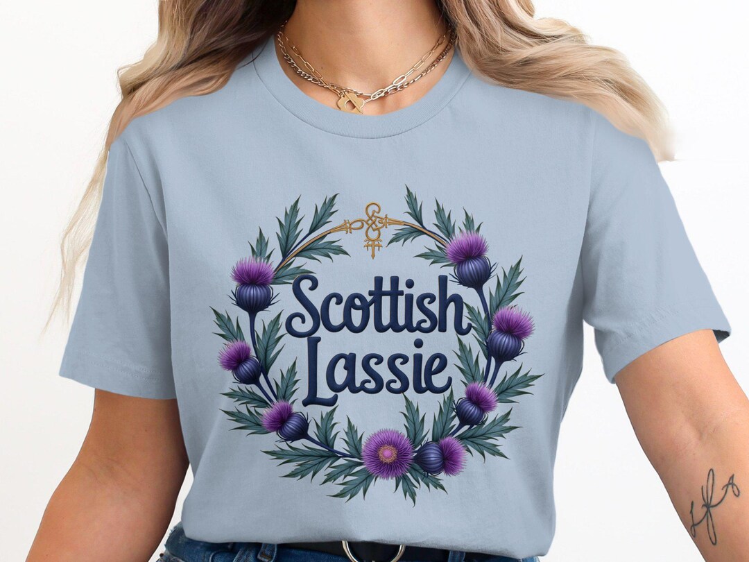 Scottish Lassie T-shirt, Funny Scottish Shirt, Thistle Floral Design ...
