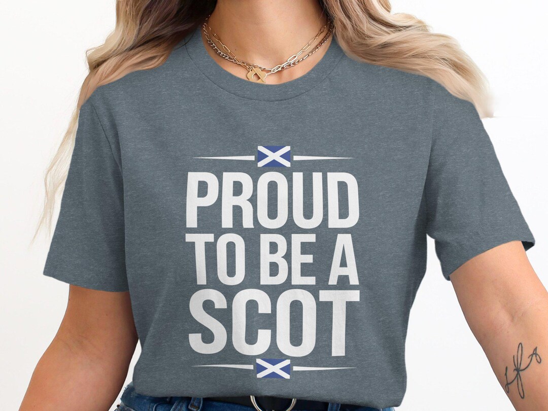 Proud to Be a Scot Shirt, Scottish Pride Unisex T-shirt, Scotland ...