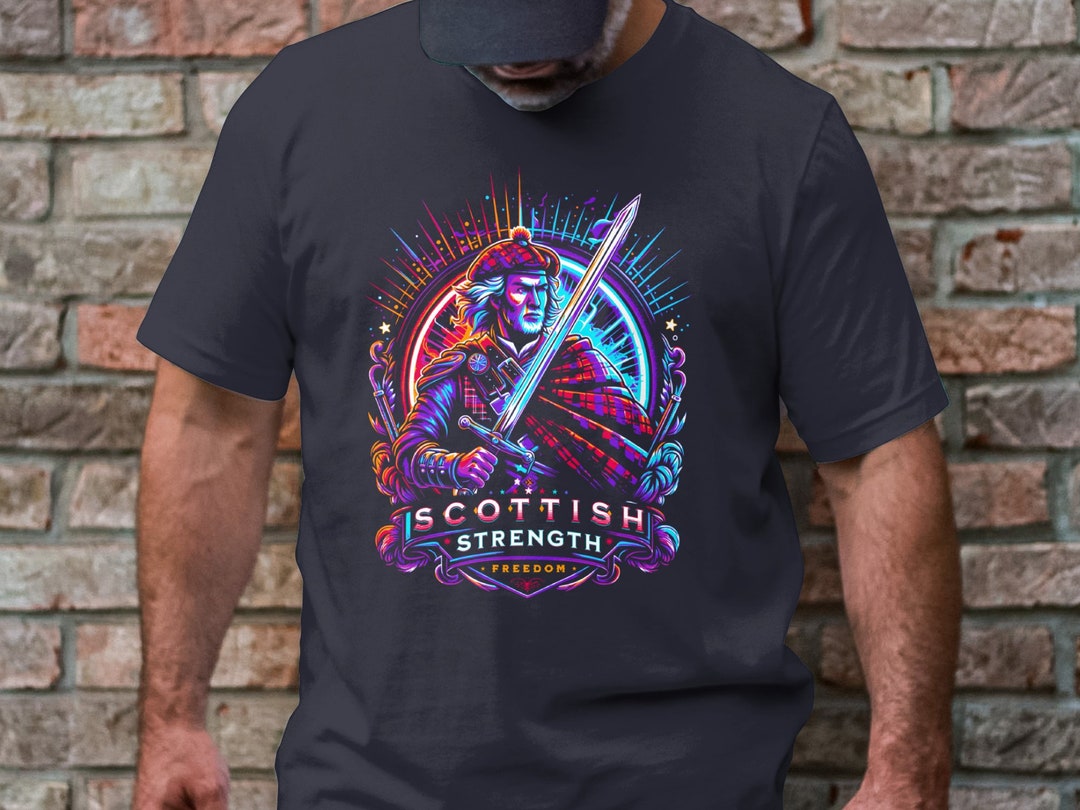 Scottish Strength Freedom Warrior Graphic T-shirt, Scottish Dad Gift ...