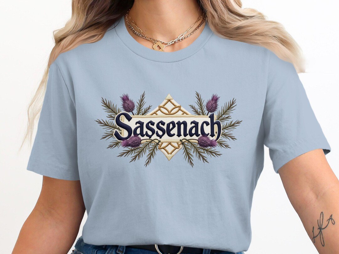 Sassenach T-shirt Outlander Inspired Graphic Tee Thistle Design Gift ...