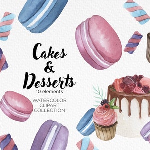 Watercolor Sweet Desserts Clipart Cakes, Macaron, and Marshmallow Hand ...