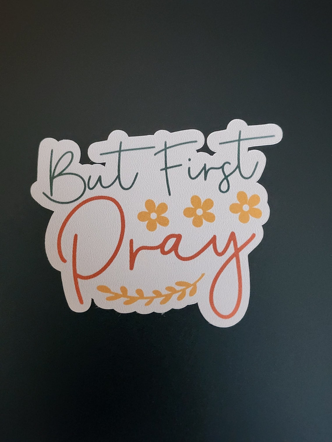 Religious Sticker but First Pray - Etsy