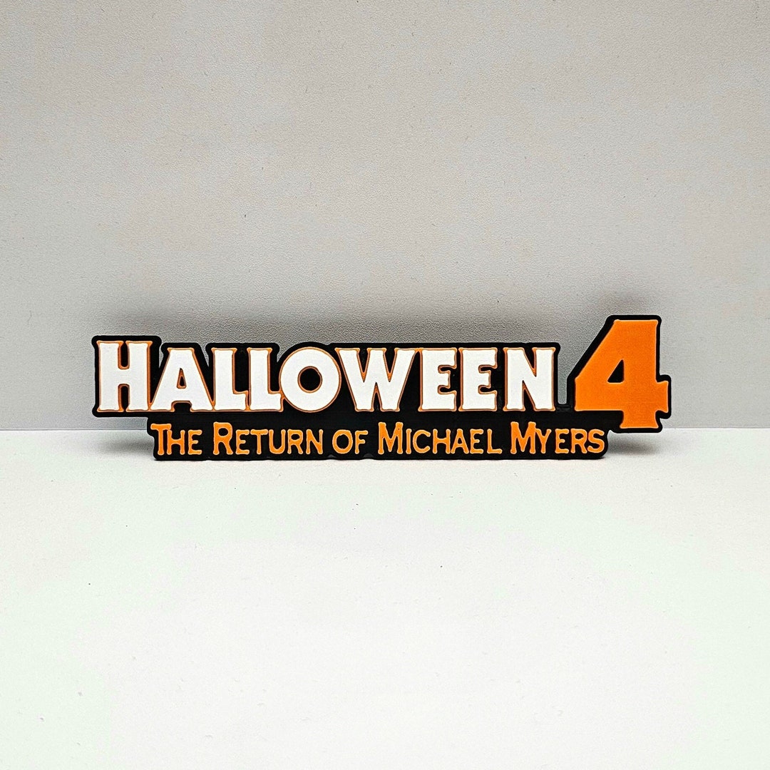 Halloween 4 V1 Movie Signs/movie Header/signs/name Plates/halloween ...