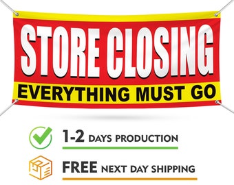 Store Closing Banner Sign 13 Oz Heavy Duty Waterproof Store Closing ...