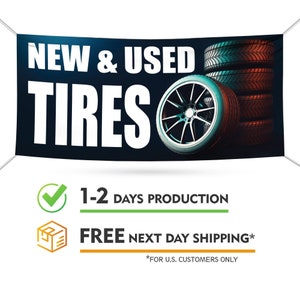 New Used Tires Banner Sign - 13 Oz Heavy Duty Waterproof Tire Shop Now ...