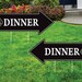 Pack of 2 Dinner Yard Signs With Arrows 23" X 10" - Coroplast Wedding ...
