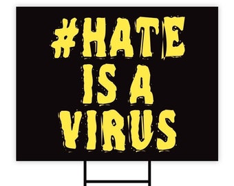 Hate is a Virus - Etsy
