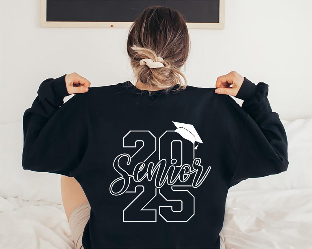 Personalized Senior 2025 Sweatshirt, Custom Class of 2025 Sweatshirt ...
