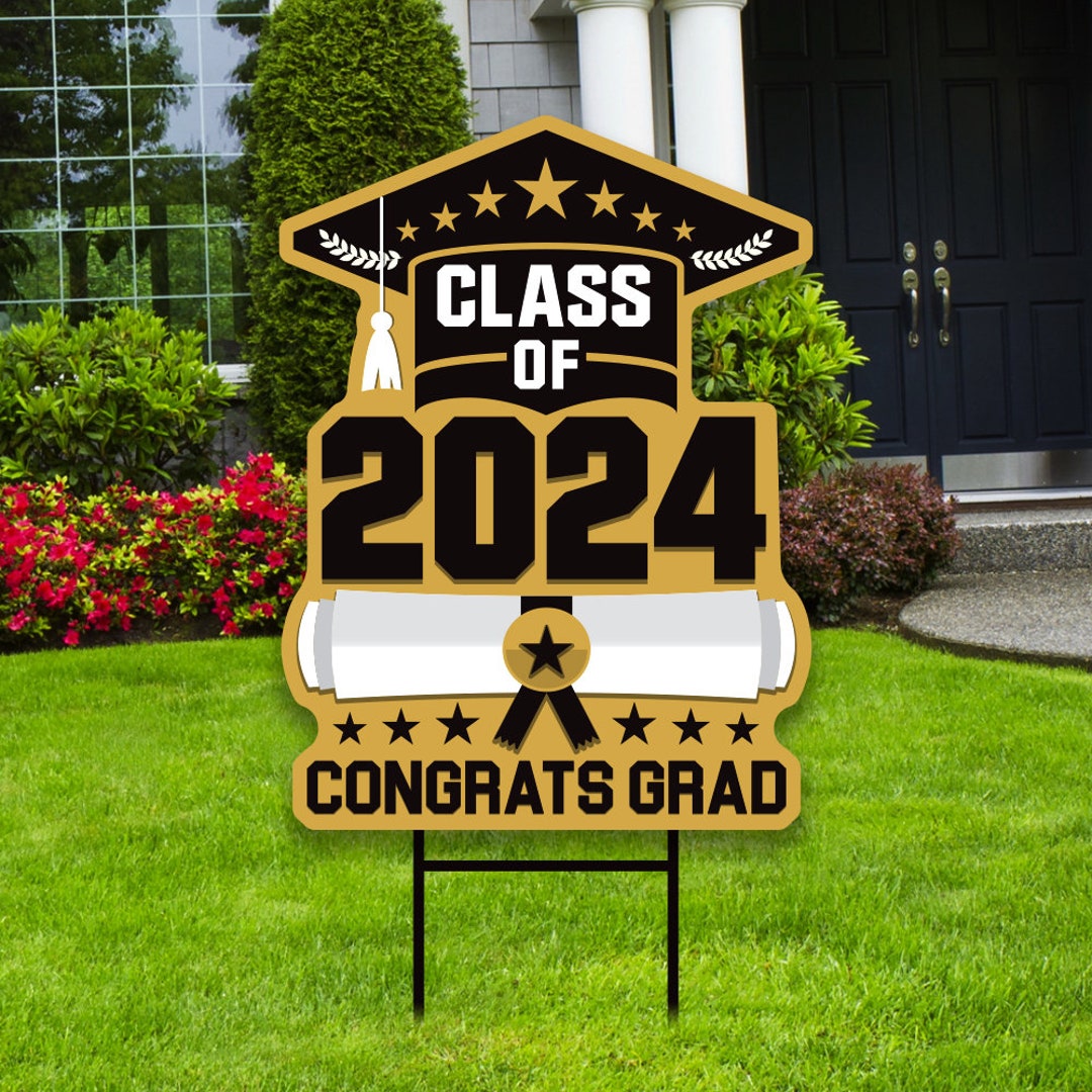 Graduation Yard Sign 2024 Coroplast Grad Sign, Class of 2024 Sign ...