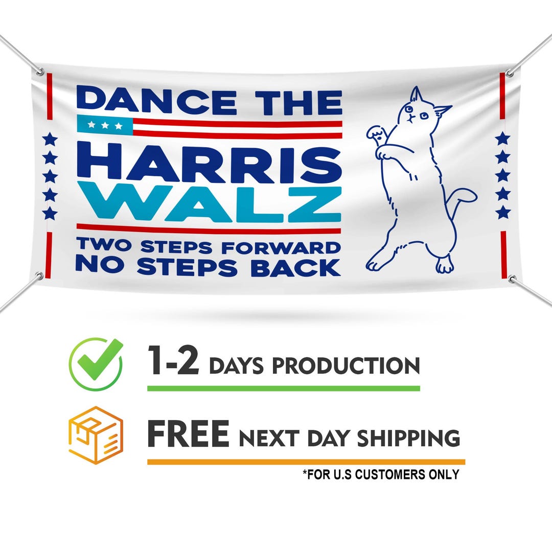 Dance the Harris Walz 2024 Banner Sign, Kamala Harris for President ...