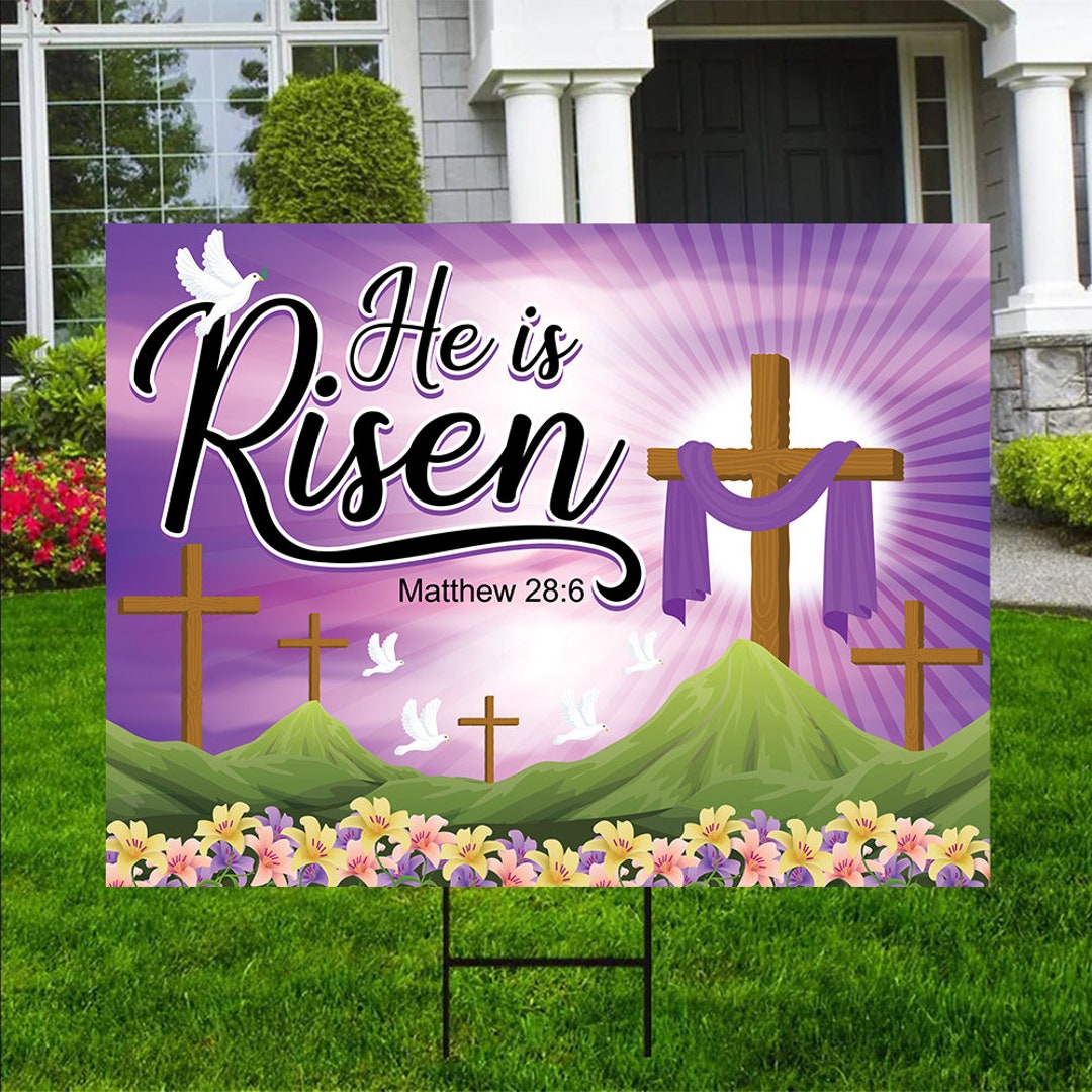 Happy Easter He is Risen Yard Sign, Coroplast Jesus Easter Sign ...