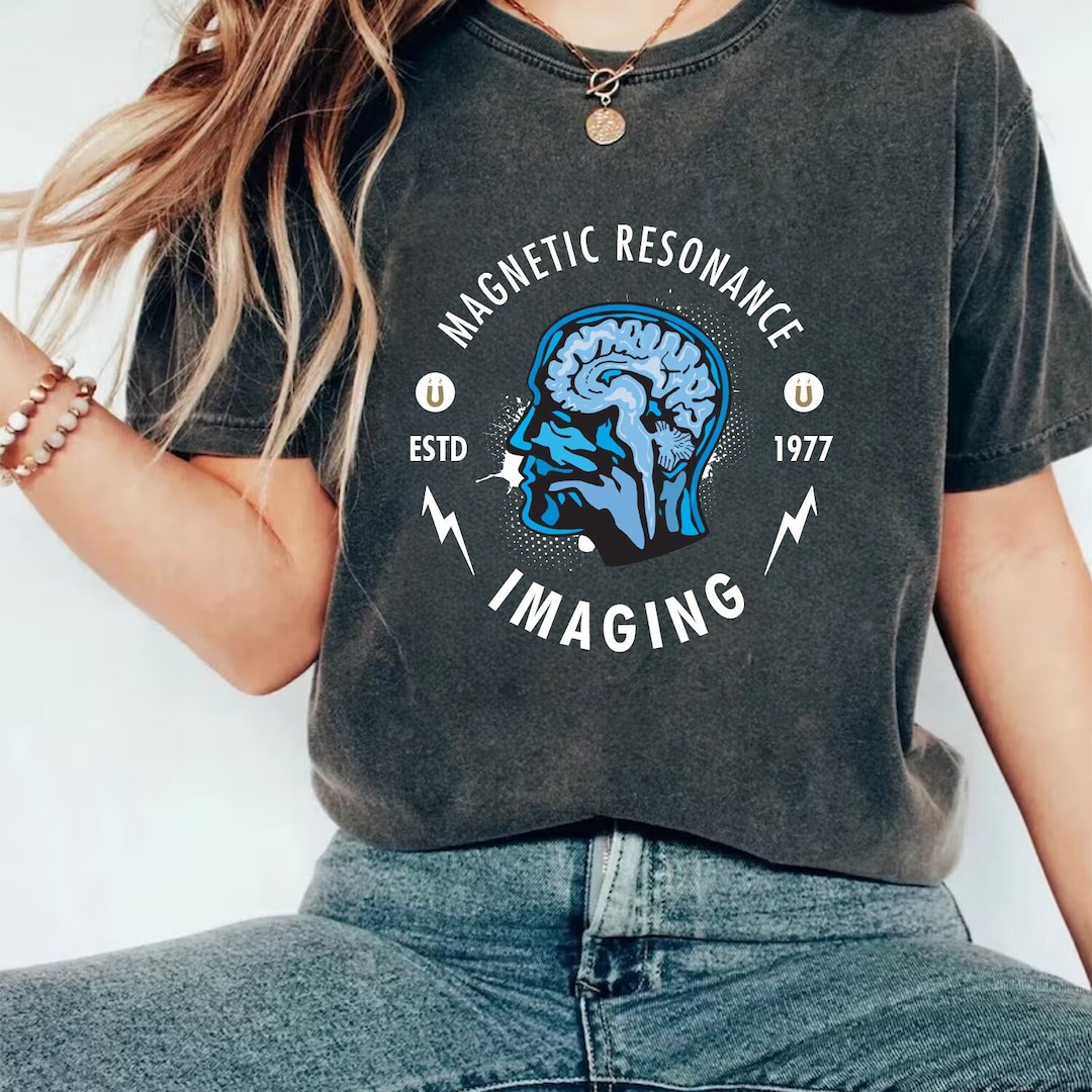 MRI Tech Shirt, Magnetic Resonance Imaging T-shirt, Radiologist Shirt ...