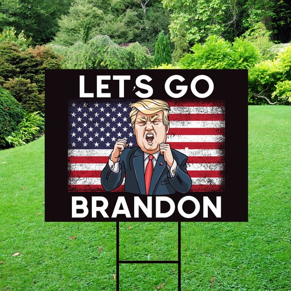 Let's Go Brandon Yard Sign 18 X 12 Coroplast | Etsy