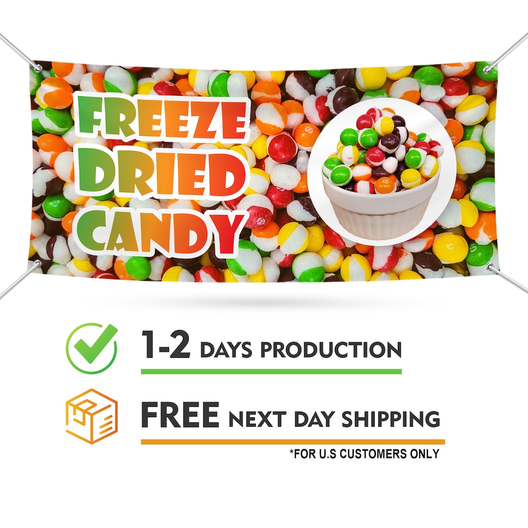 Freeze Dried Candy Banner Sign - 13 Oz Heavy Duty Waterproof Freeze ...