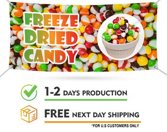 Freeze Dried Candy Banner Sign 13 Oz Heavy Duty Waterproof Freeze Dried ...