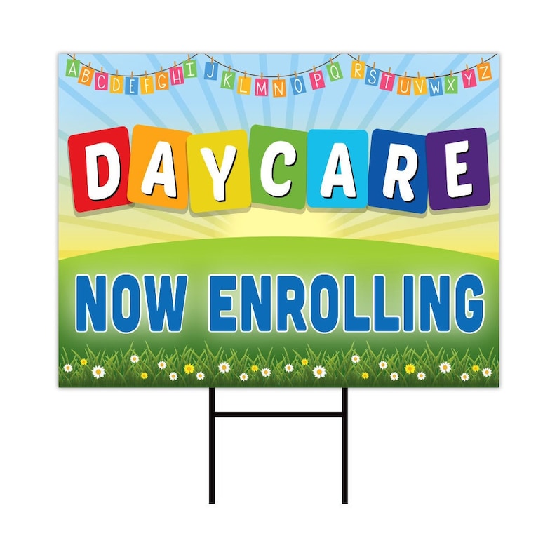 Daycare Now Enrolling Yard Sign - Coroplast Weatherproof Enrollment ...