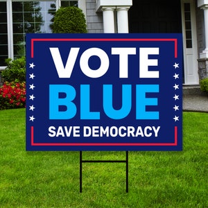 Vote Blue Save Democracy Yard Sign Coroplast Vote Democrat Lawn Sign ...