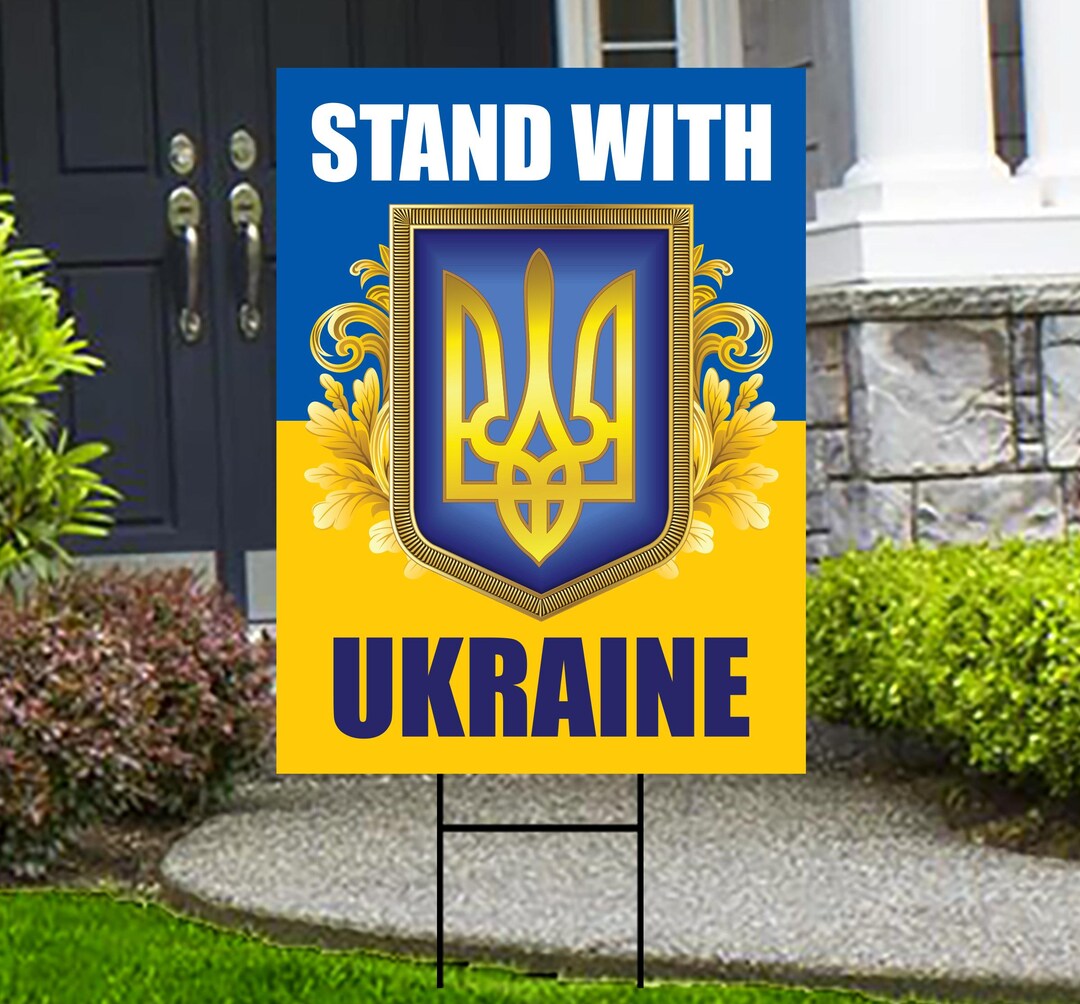 Stand With Ukraine Yard Sign - Coroplast We Stand With Ukraine Sign ...