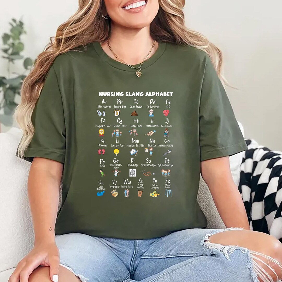 Nursing Slang Alphabet Shirt, Registered Nurse Sweatshirt, Funny Nurse ...