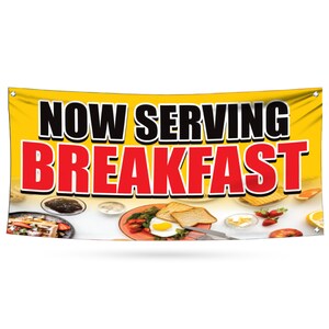 Now Serving Breakfast Banner Sign - 13 Oz Heavy Duty Waterproof Now ...