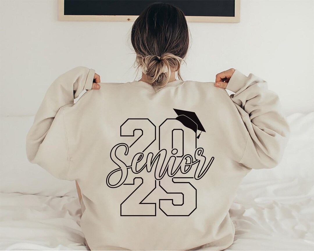 Personalized Senior 2025 Sweatshirt, Custom Class of 2025 Sweatshirt ...