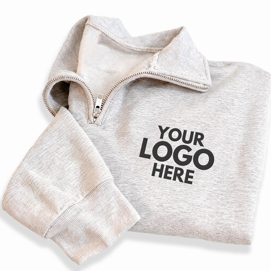 Custom Logo Embroidered Quarter Zip Sweatshirt, Personalized Company ...
