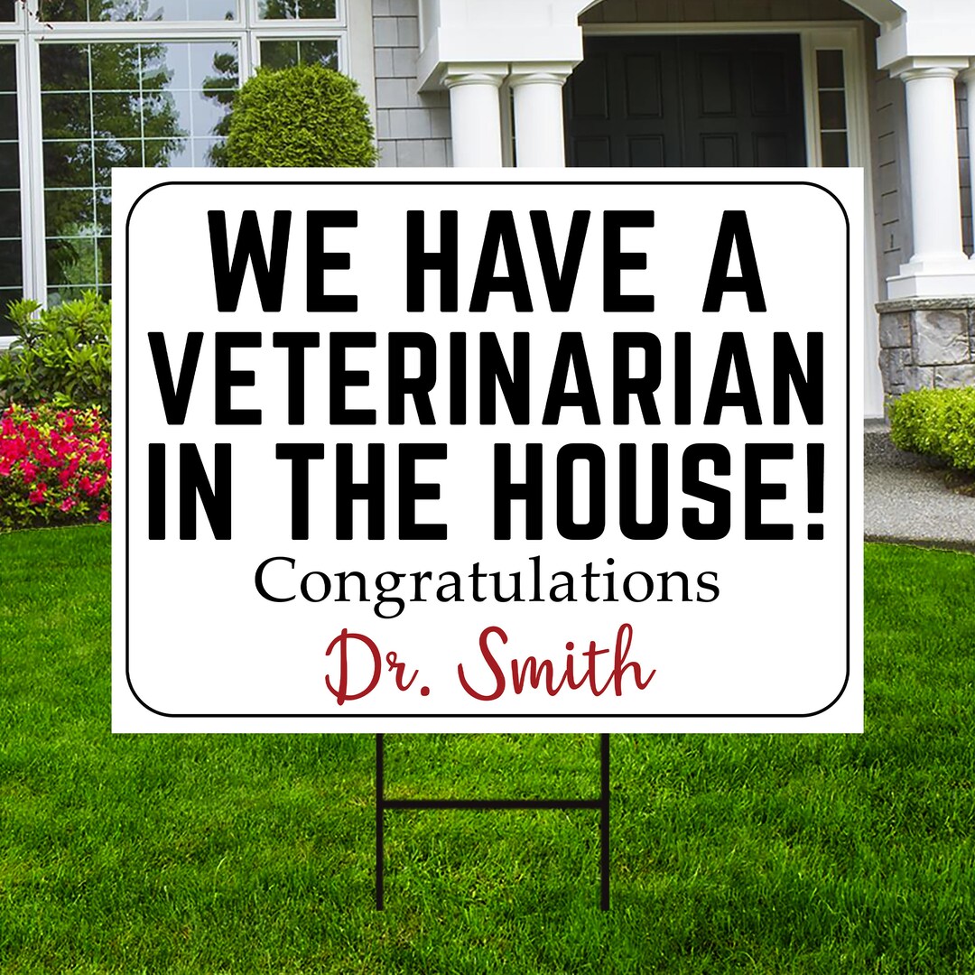 Personalized Veterinarian Graduation Yard Sign, Coroplast Veterinarian ...