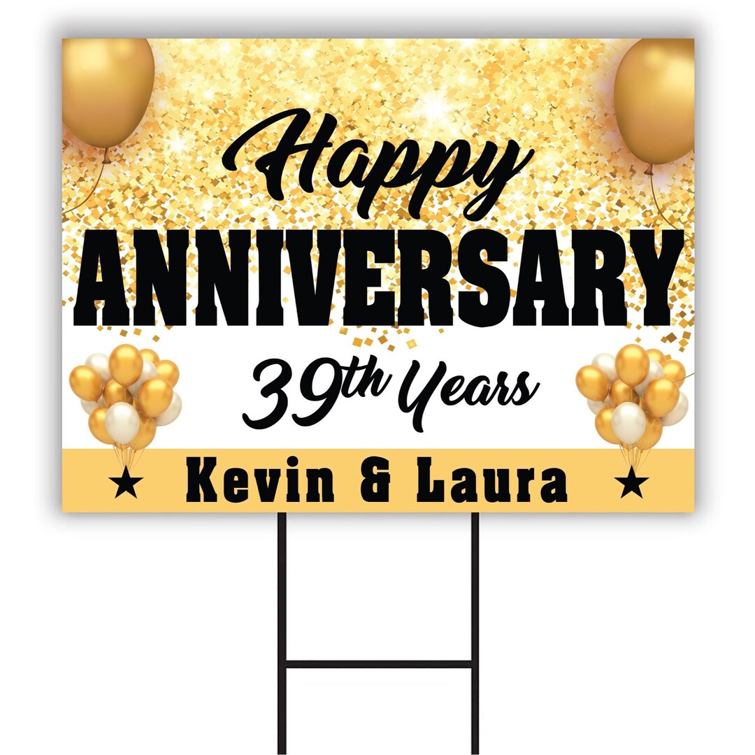 Custom Happy Anniversary Yard Sign 18" X 12" - Coroplast Personalized ...
