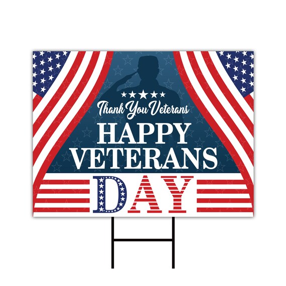 Happy Veterans Day Signs