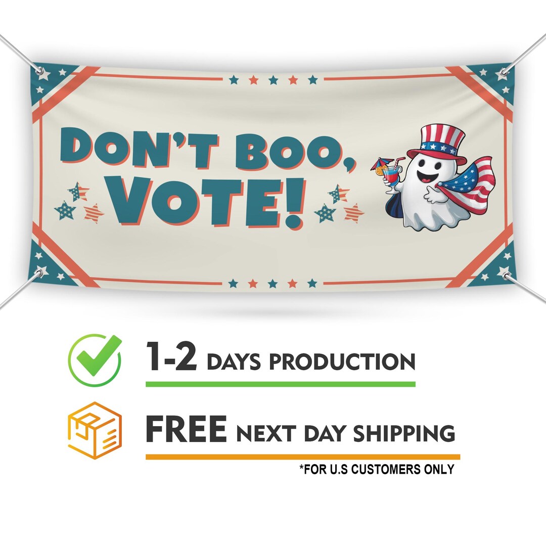 Don't Boo, Vote Banner Sign, Kamala Harris Walz 2024, Ghost Election ...