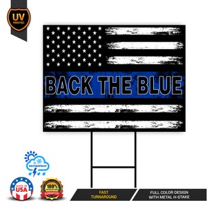 Back the Blue Yard Sign - Coroplast Visible Text Support Law ...
