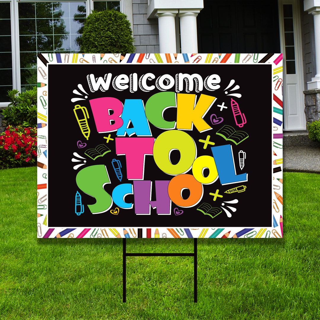 Back to School Yard Sign, Coroplast Fun Back to School Outdoor Lawn ...
