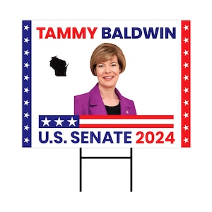 Tammy Baldwin US Senate Yard Sign Coroplast US Senate Election ...