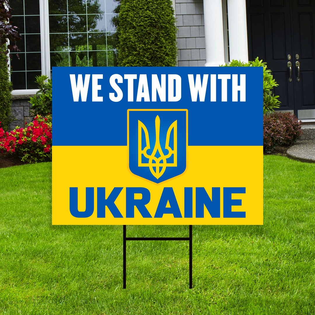 Stand With Ukraine Yard Sign - Coroplast We Stand With Ukraine Sign ...