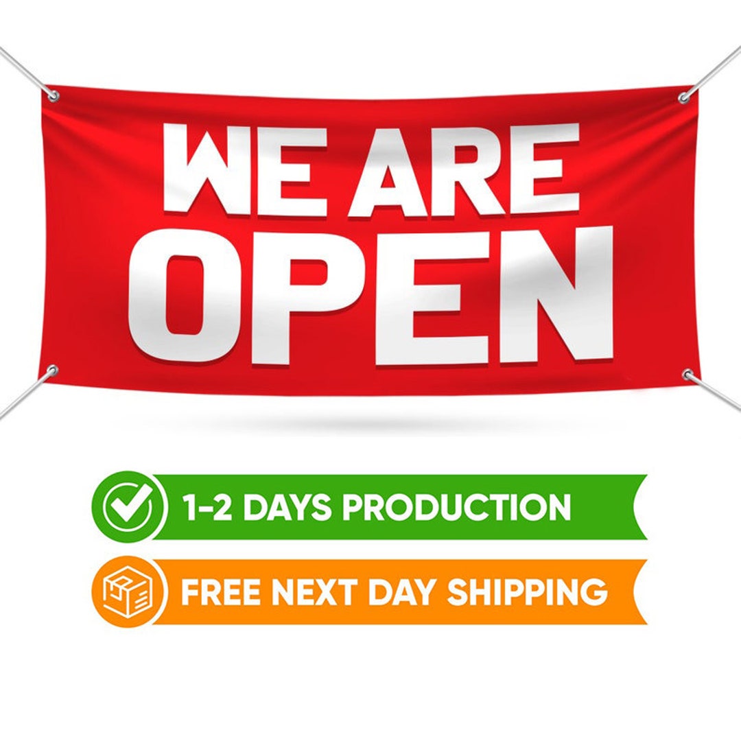We Are Open Banner Sign 13 Oz Heavy Duty Waterproof We Are Open Vinyl ...