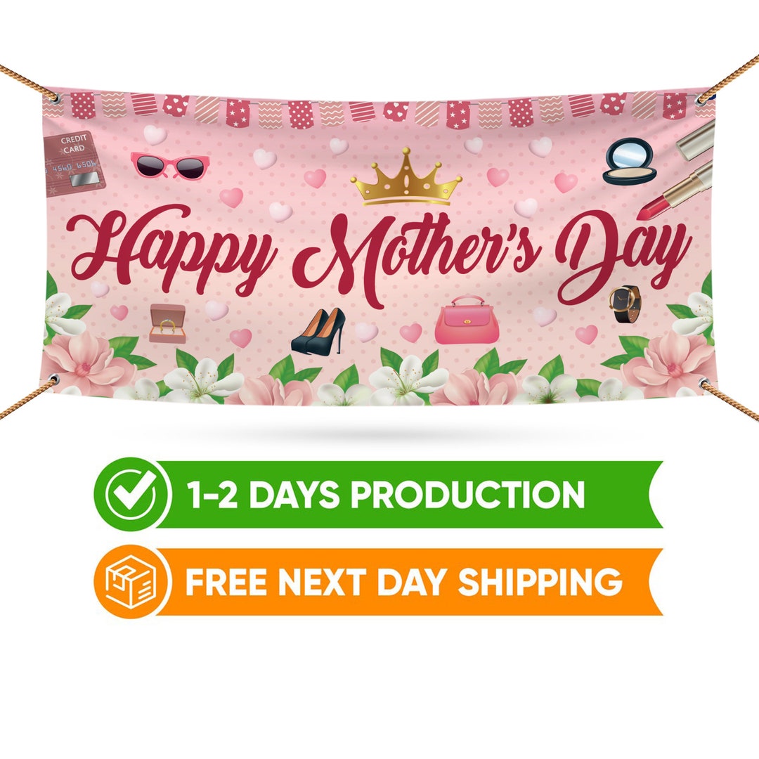 Happy Mother's Day Banner Sign 13 Oz Heavy Duty Waterproof Mother's Day ...