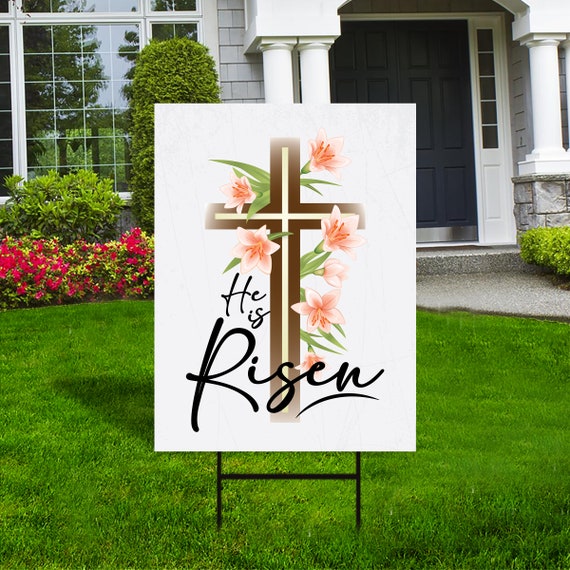 He Is Risen Cross Yard Sign