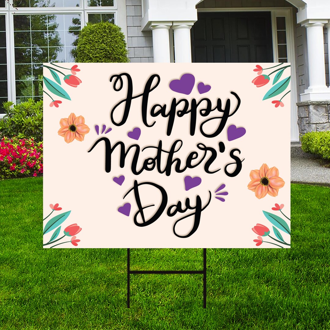 Happy Mothers Day Yard Sign Decorations - Coroplast Mothers Day ...